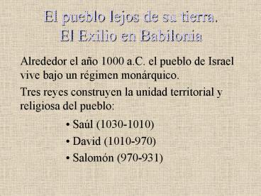 El pueblo lejos de su tierra. El Exilio en Babilonia presentation ...