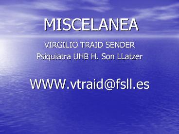 PPT – MISCELANEA PowerPoint presentation | free to view - id: 285418-ZDc1Z