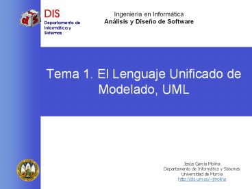 PPT – Tema 1. El Lenguaje Unificado de Modelado, UML PowerPoint presentation | free to download ...