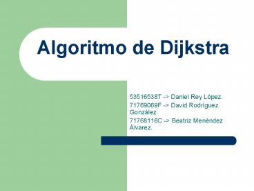 Algoritmo de Dijkstra presentation | free to view