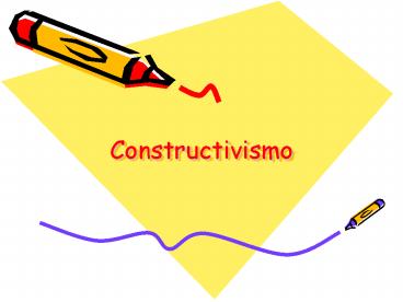 Constructivismo presentation | free to view