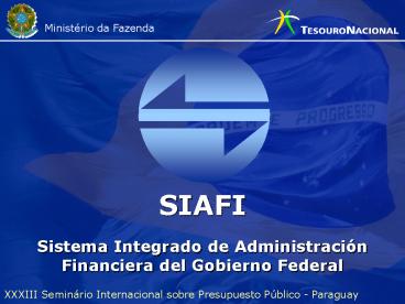 SIAFI Sistema Integrado de Administracin Financiera del Gobierno ...