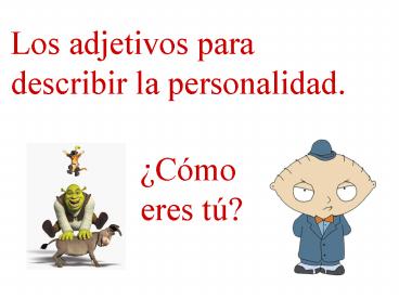 Los adjetivos para describir la personalidad' presentation | free to view