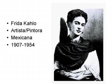 Frida Kahlo presentation | free to view