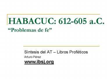 HABACUC: 612605 a'C' Problemas de fe presentation | free to view