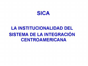 SICA presentation | free to view