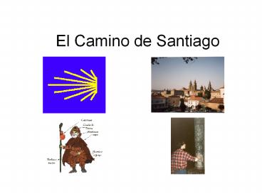 El Camino de Santiago presentation | free to view