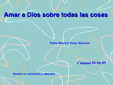 Primer Mandamiento presentation | free to view