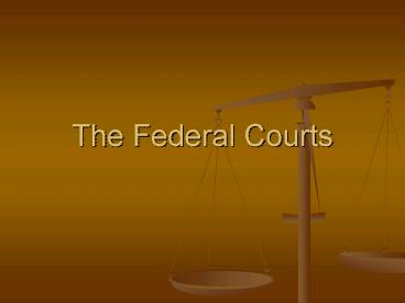 The Federal Courts presentation | free to view