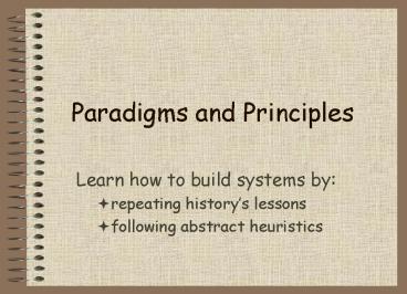 Paradigms and Principles presentation | free to view