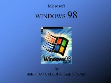 Microsoft WINDOWS 98 presentation | free to view