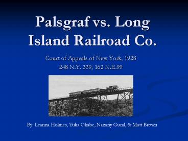 Palsgraf vs' Long Island Railroad Co' presentation | free to view