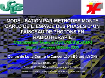 PPT – MODELISATION PAR METHODES MONTE CARLO DE L PowerPoint ...