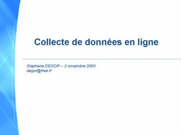 Collecte de donn presentation | free to download