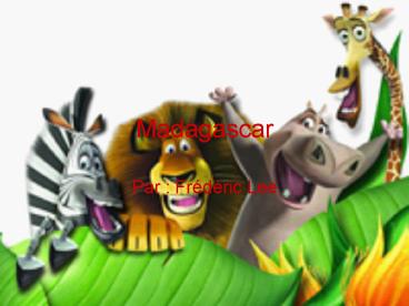 Madagascar presentation | free to view