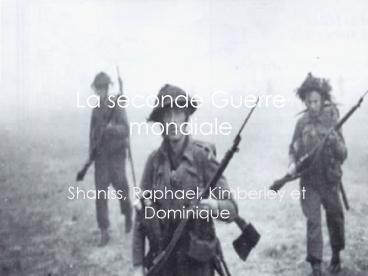 La seconde Guerre mondiale presentation | free to view