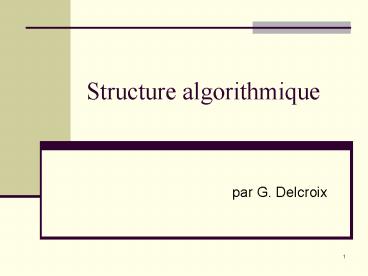 Structure algorithmique presentation | free to view