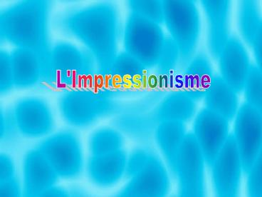 L'Impressionisme presentation | free to view