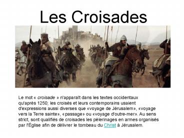 PPT – Les Croisades PowerPoint presentation | free to view - id: 29d135 ...
