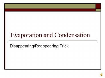 Evaporation and Condensation presentation | free to view