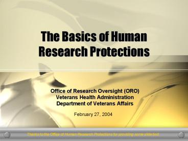 PPT – The Basics of Human Research Protections PowerPoint presentation ...