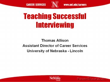 PPT – Teaching Successful Interviewing PowerPoint presentation | free ...