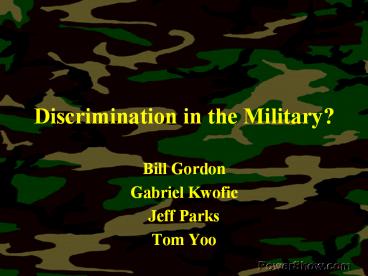 Discrimination in the Military? presentation | free to view