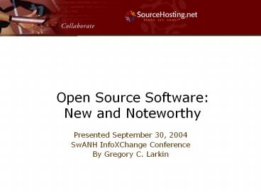 PPT – Open Source Software: New and Noteworthy PowerPoint presentation ...