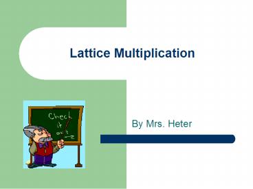 Lattice Multiplication presentation | free to view