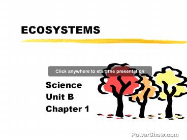 PPT – Ecosystems PowerPoint presentation | free to download - id ...