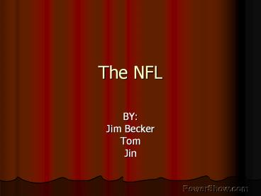 The NFL presentation | free to view