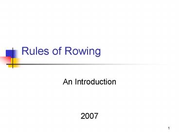 PPT – Rules of Rowing PowerPoint presentation | free to view - id: 368a ...