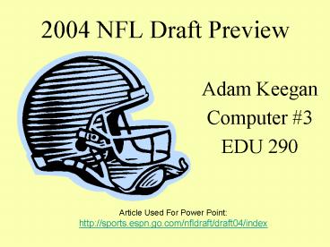 2004 NFL Draft Preview presentation | free to view