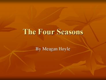 The Four Seasons presentation | free to view
