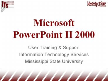 PPT – Microsoft PowerPoint II 2000 PowerPoint presentation | free to ...