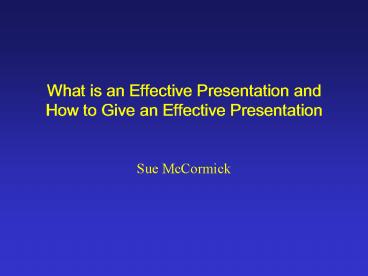 What is an Effective Presentation and How to Give an Effective ...