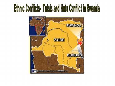 Once, Hutus and Tutsis lived in harmony in Central Africa. About 600 ...