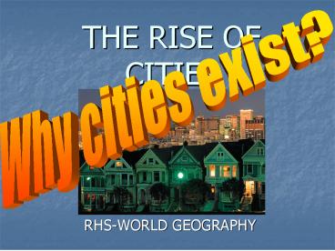 THE RISE OF CITIES presentation | free to view