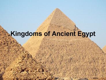Kingdoms of Ancient Egypt presentation | free to view