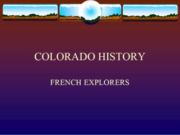 PPT – COLORADO HISTORY PowerPoint presentation | free to view - id ...
