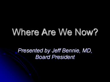 Where Are We Now? presentation | free to download