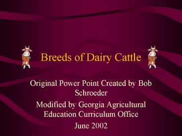 Breeds of Dairy Cattle presentation | free to view