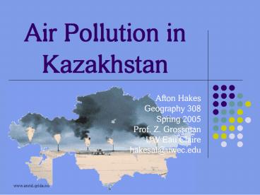 Air Pollution in Kazakhstan presentation | free to view