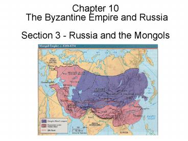PPT – Chapter 10 The Byzantine Empire and Russia Section 3 Russia and ...