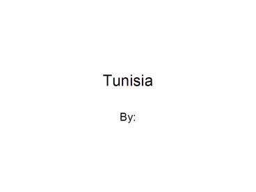 Tunisia presentation | free to view