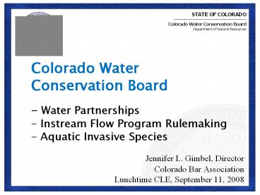 PPT – Colorado Water Conservation Board Water Partnerships Instream ...