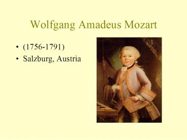 Wolfgang Amadeus Mozart presentation | free to view