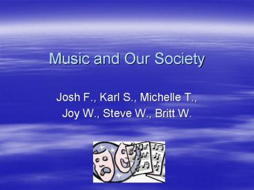 Music and Our Society presentation | free to view