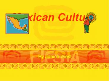 Mexican Culture presentation | free to view