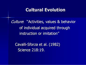 Cultural Evolution presentation | free to view